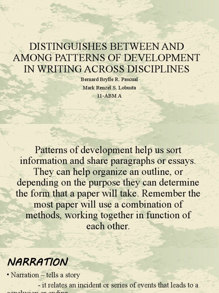 Distinguishes Between and Among Patterns of Development in Writing ...