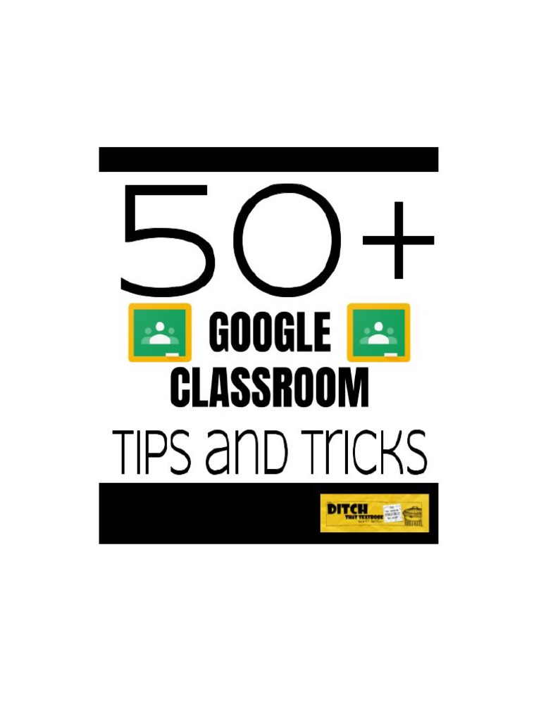 50 Google Classroom Tips and Tricks 1 | PDF | Classroom | Computing
