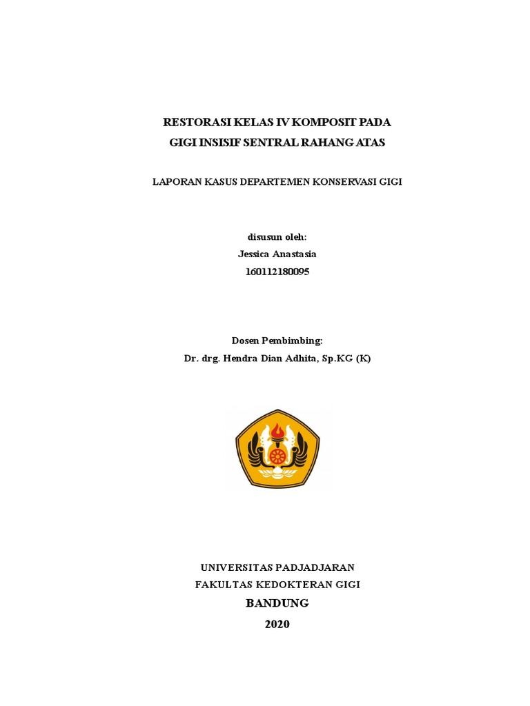 LAPSUS - Restorasi Kelas IV Komposit Pada Gigi Insisif RA - Jessica ...
