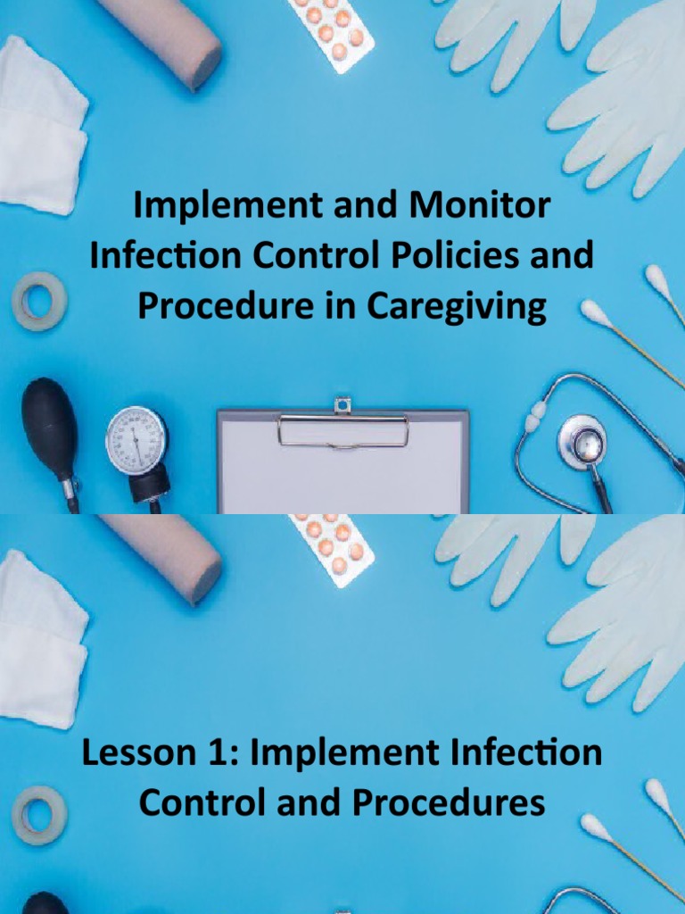 Implement and Monitor Infection Control Policies and Procedure in ...