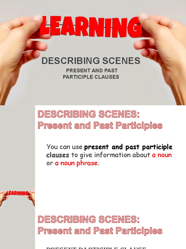 Describing Scenes: Present and Past Participle Clauses | PDF | Language ...