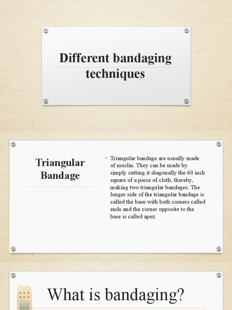 Different Bandaging Techniques | PDF | Arm | Hand