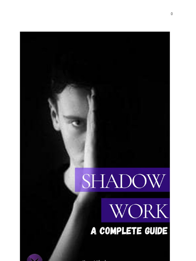 Shadow Work-A Complete Guide | PDF | Shadow (Psychology) | Psychoanalysis