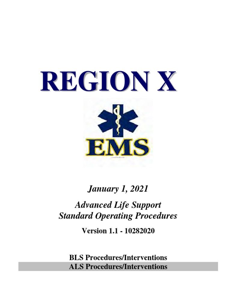 Region X: January 1, 2021 Advanced Life Support Standard Operating ...
