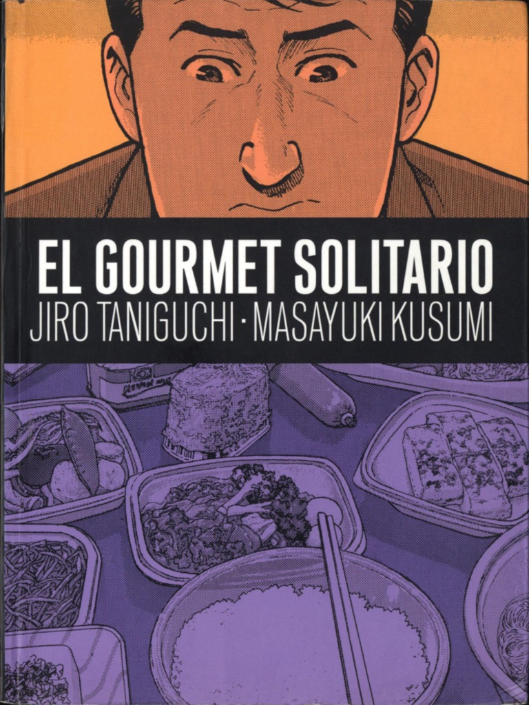 Taniguchi Jiro - El Gourmet Solitario (Comic) | PDF
