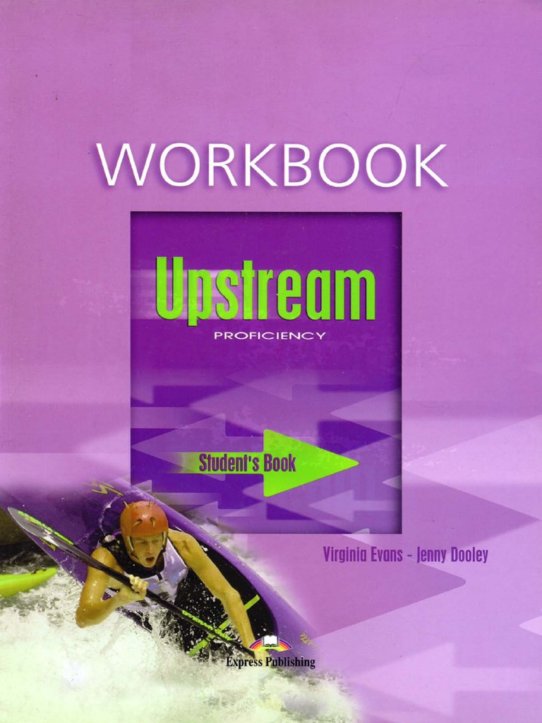 Virginia Evans, Jenny Dooley - Upstream Proficiency Workbook (2002, Express Publishing UK LTD) | PDF
