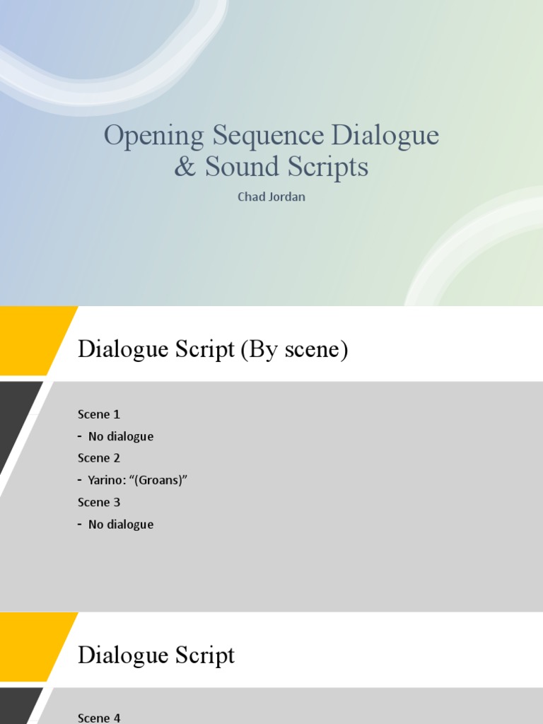 Opening Sequence Dialogue & Sound Scripts | PDF