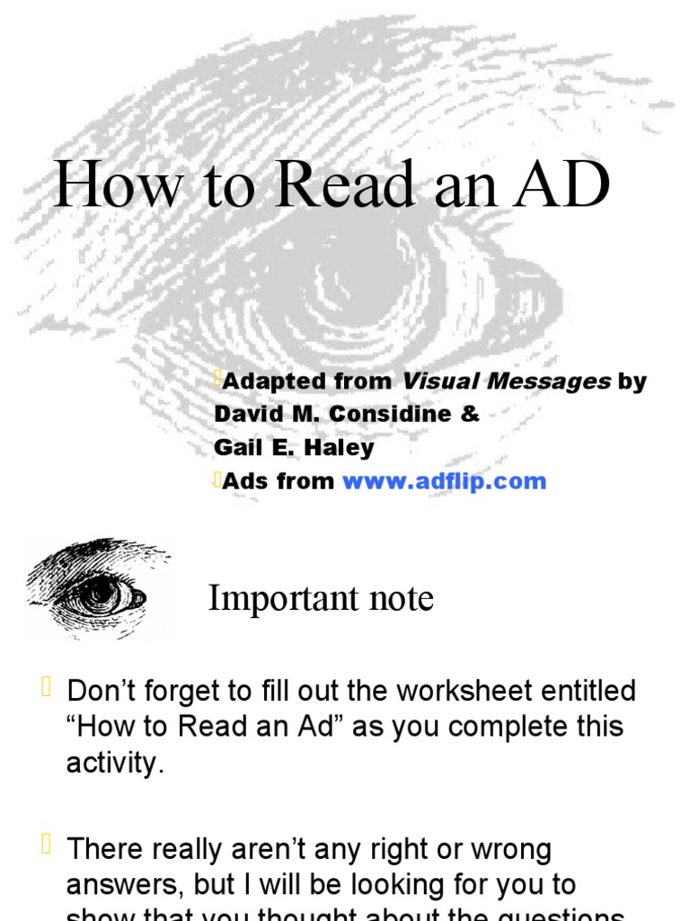 How To Read An AD: Adapted From by David M. Considine & Gail E. Haley ...