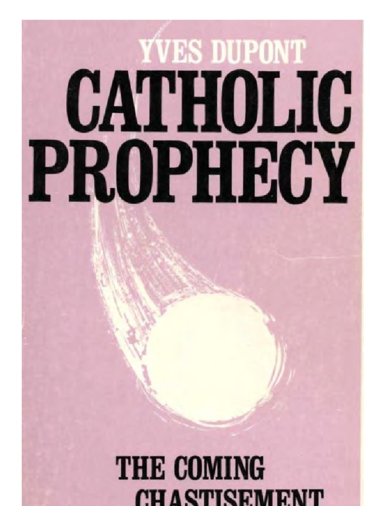 Catholic Prophecy | PDF | Catholic Church | Pope