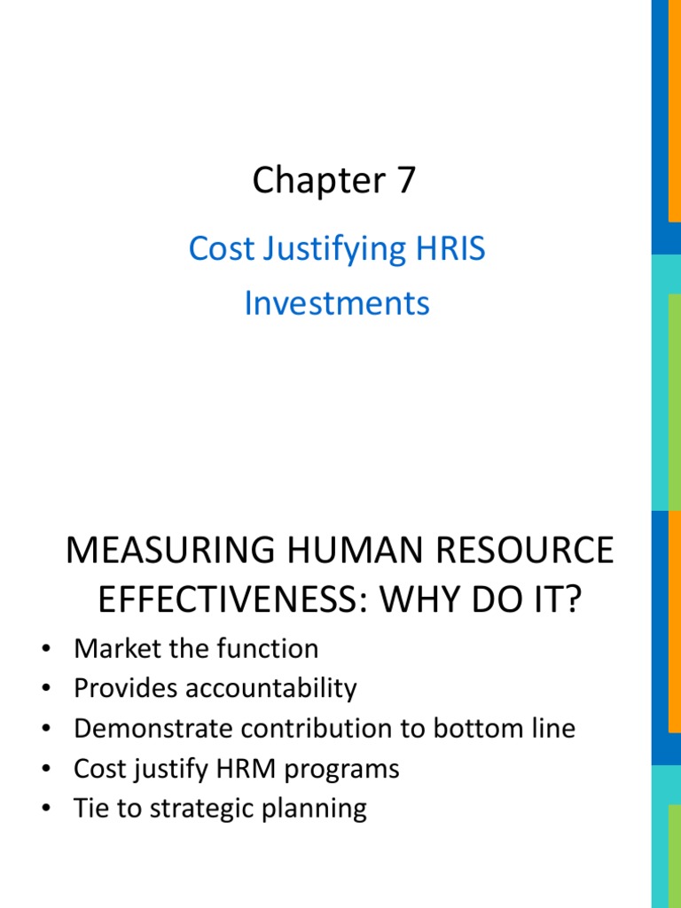 Ch07 Cost Justifying HRIS Investments | PDF | Cost–Benefit Analysis ...