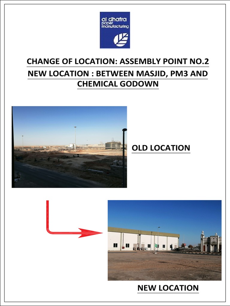 Change of Location: Assembly Point No.2 New Location: Between Masjid ...