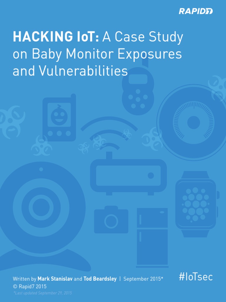 Hacking IoT A Case Study On Baby Monitor Exposures and Vulnerabilities ...