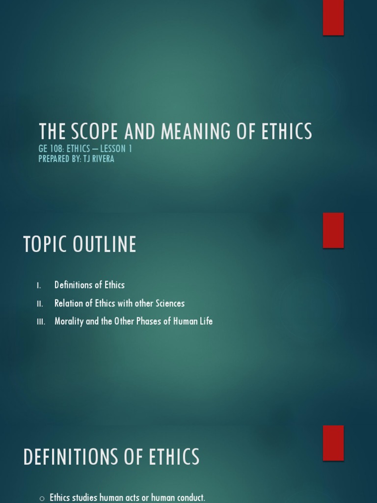 Lesson 1 The Scope and Meaning of Ethics | PDF | Morality | Science