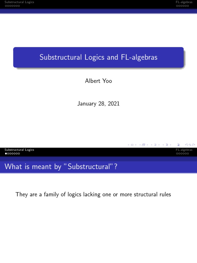 Substructural Logics and FL-algebras: Albert Yoo | PDF | Logic | Mathematical Logic