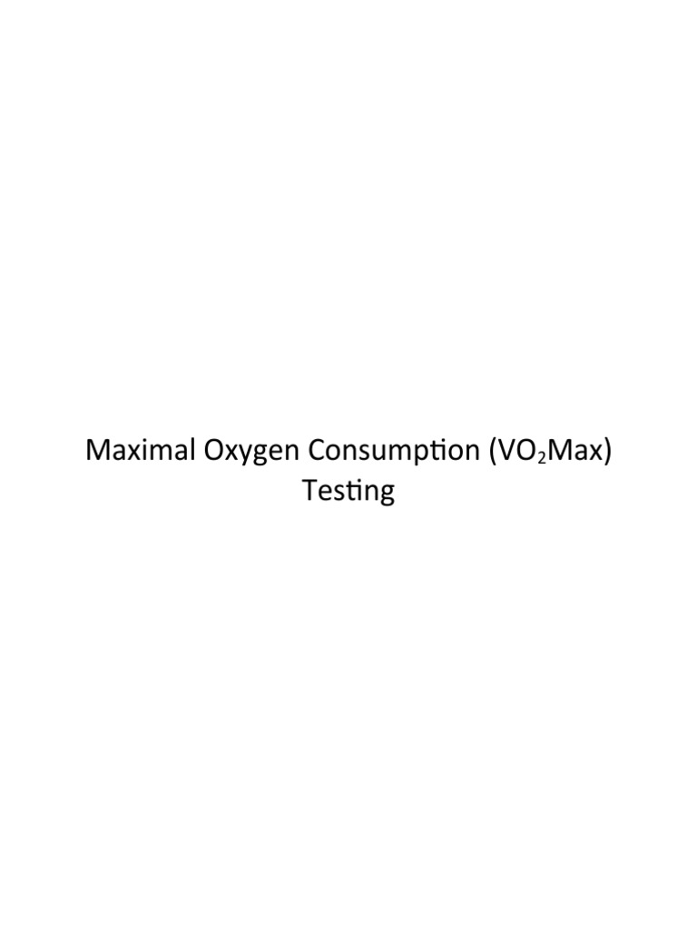Maximal Oxygen Consumption | PDF | Physiology | Science