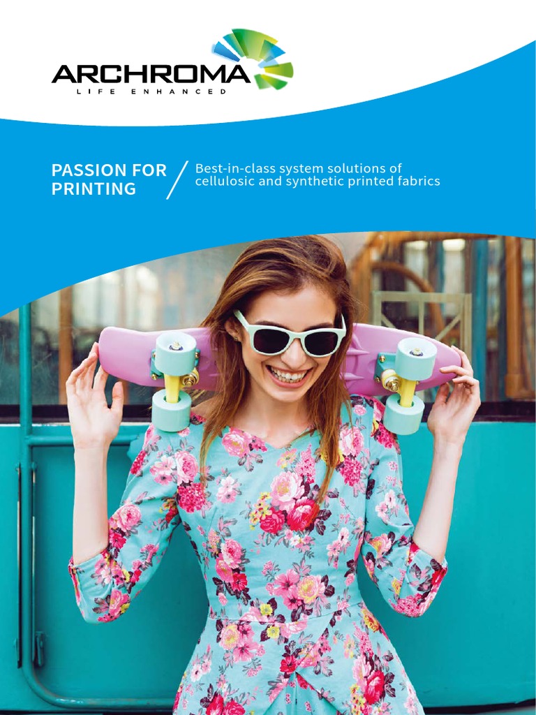Archroma - Passion For Printing | PDF | Dye | Sustainability