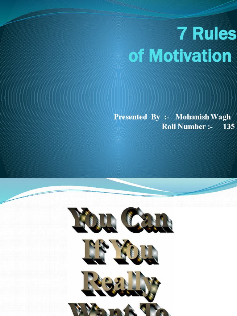7 Rules of Motivation | PDF