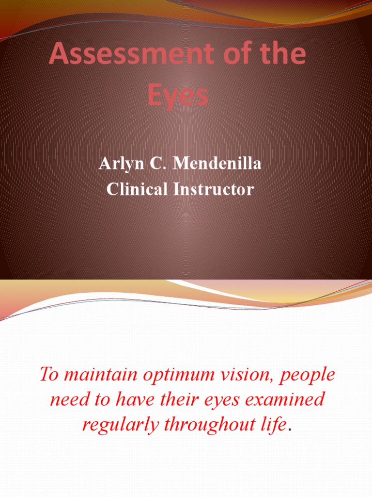 Assessment of The Eyes | PDF | Visual Acuity | Eye