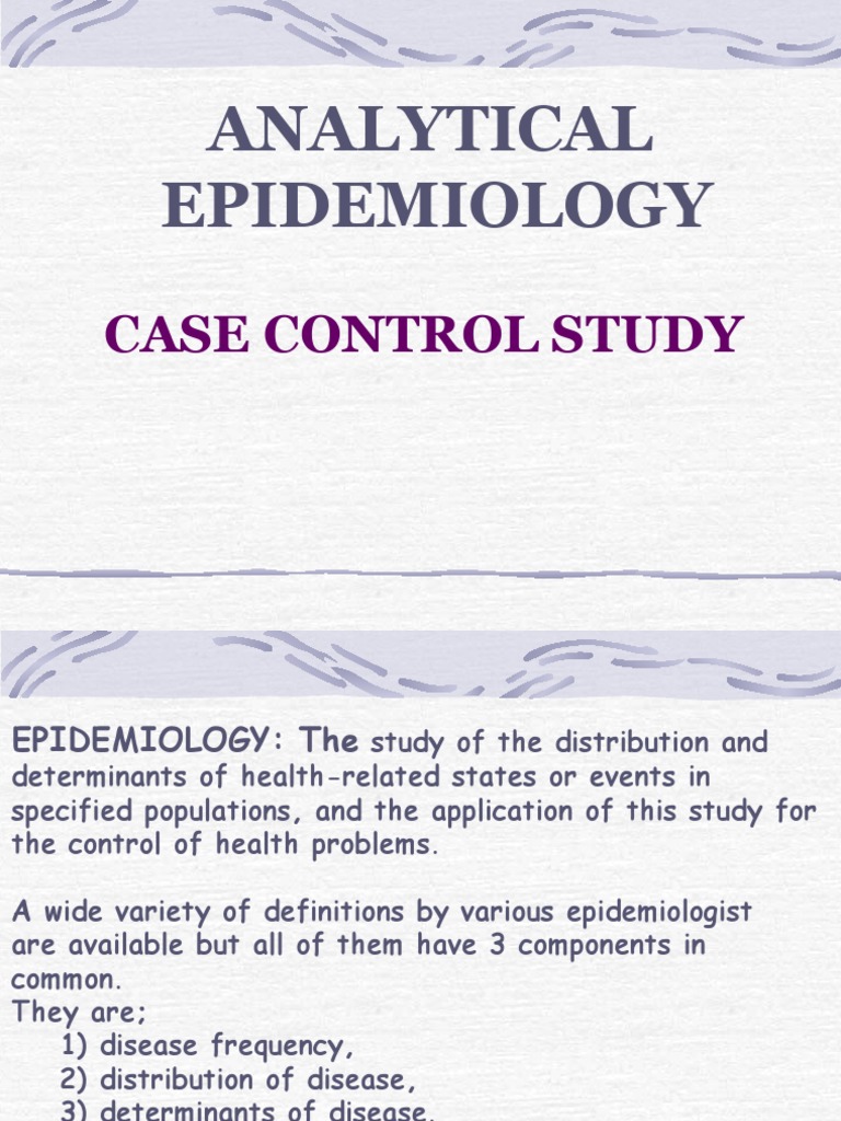 Analytical Epidemiology: Case Control Study | Download Free PDF ...