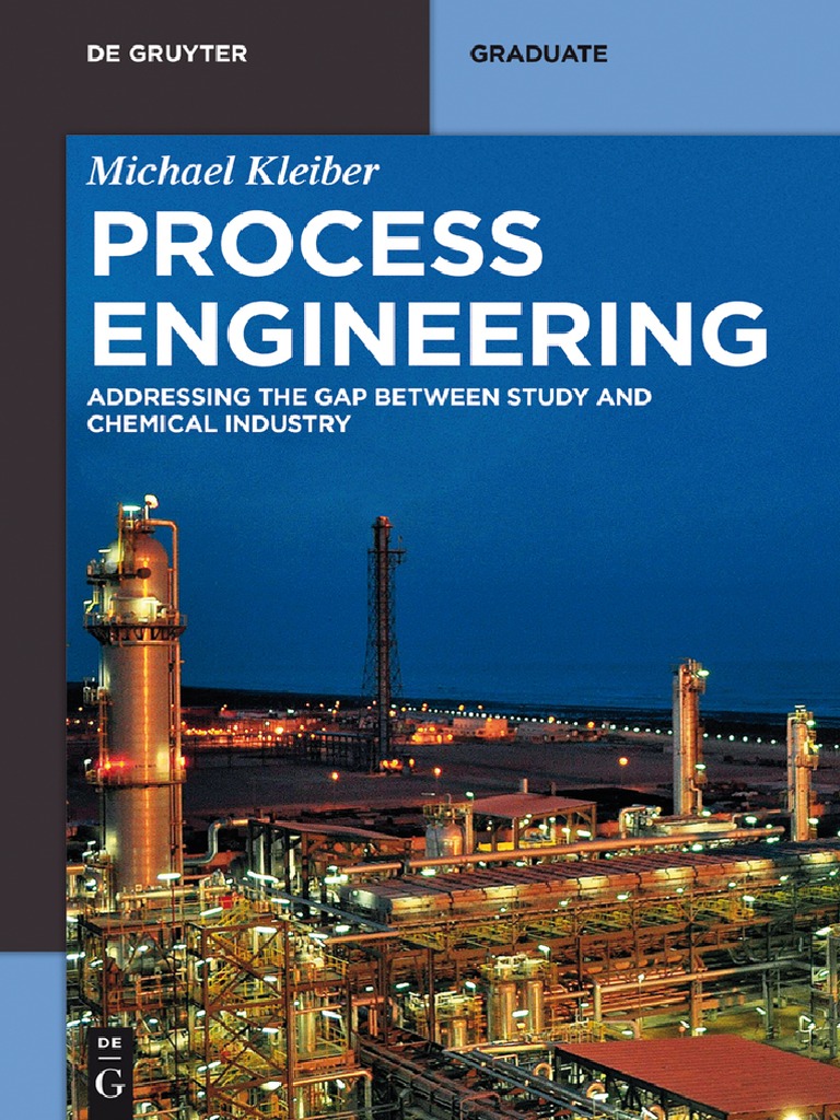 Process Engineering Addressing The Gap Between Study and Chemical ...