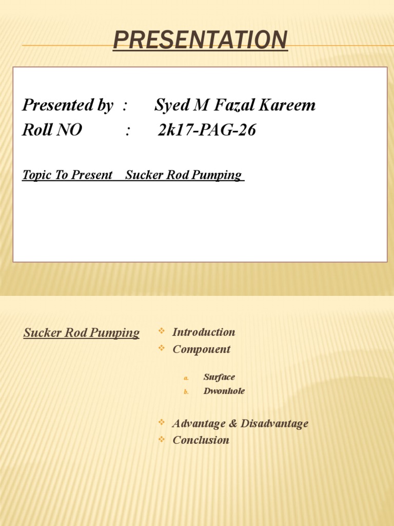 Presentation: Presented By: Syed M Fazal Kareem Roll NO: 2k17-PAG-26 ...