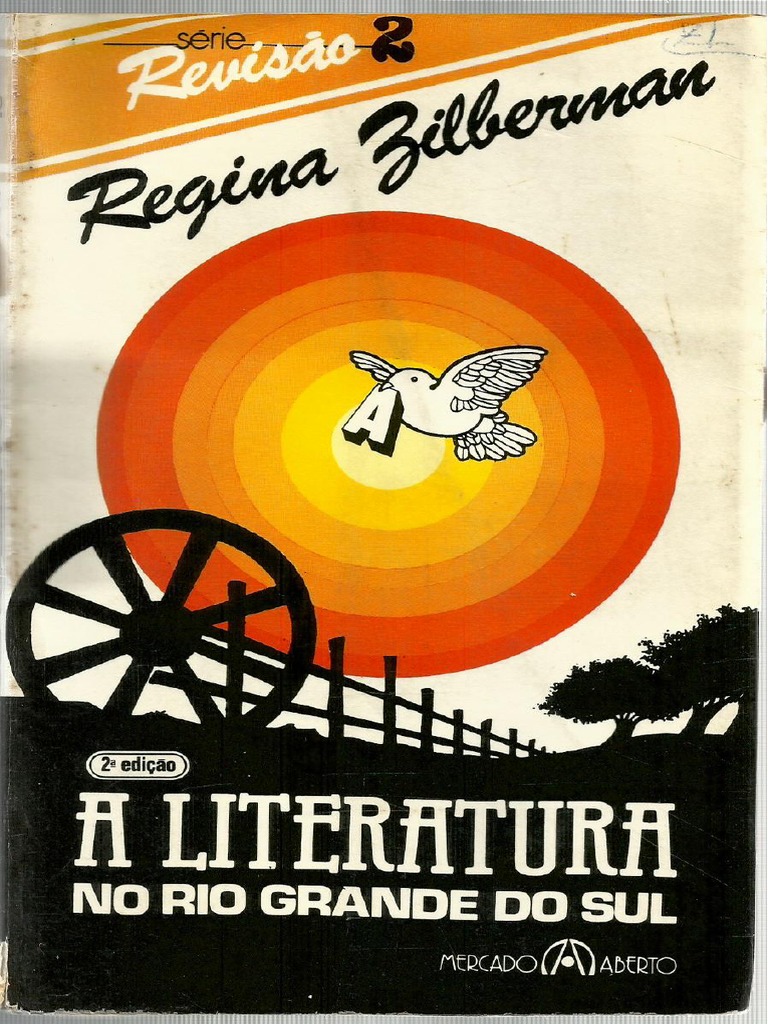 A Literatura No Rio Grande Do Sul - Regina Zilberman | PDF