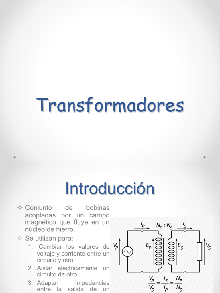 Presentacion Transformadores | PDF | Transformador | Inductor