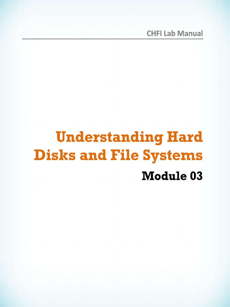 CHFIv9 Labs Module 03 Understanding Hard Disks and File Systems | PDF