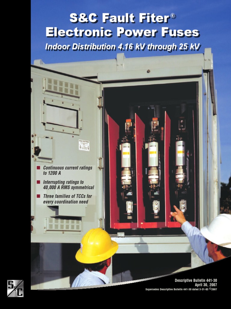 S&C Fault Fiter Electronic Power Fuses: Indoor Distribution 4.16 KV ...