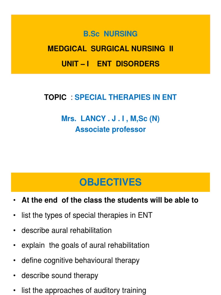 MSN II - 29.6.2020 An-Spl Therapies in Ent | PDF | Audiology ...