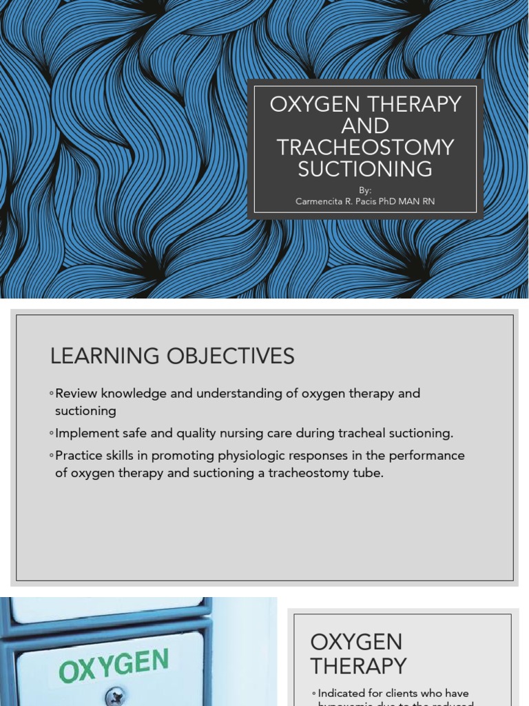 Oxygen Therapy and Tracheostomy Suctioning MODIFIED | PDF | Respiratory ...