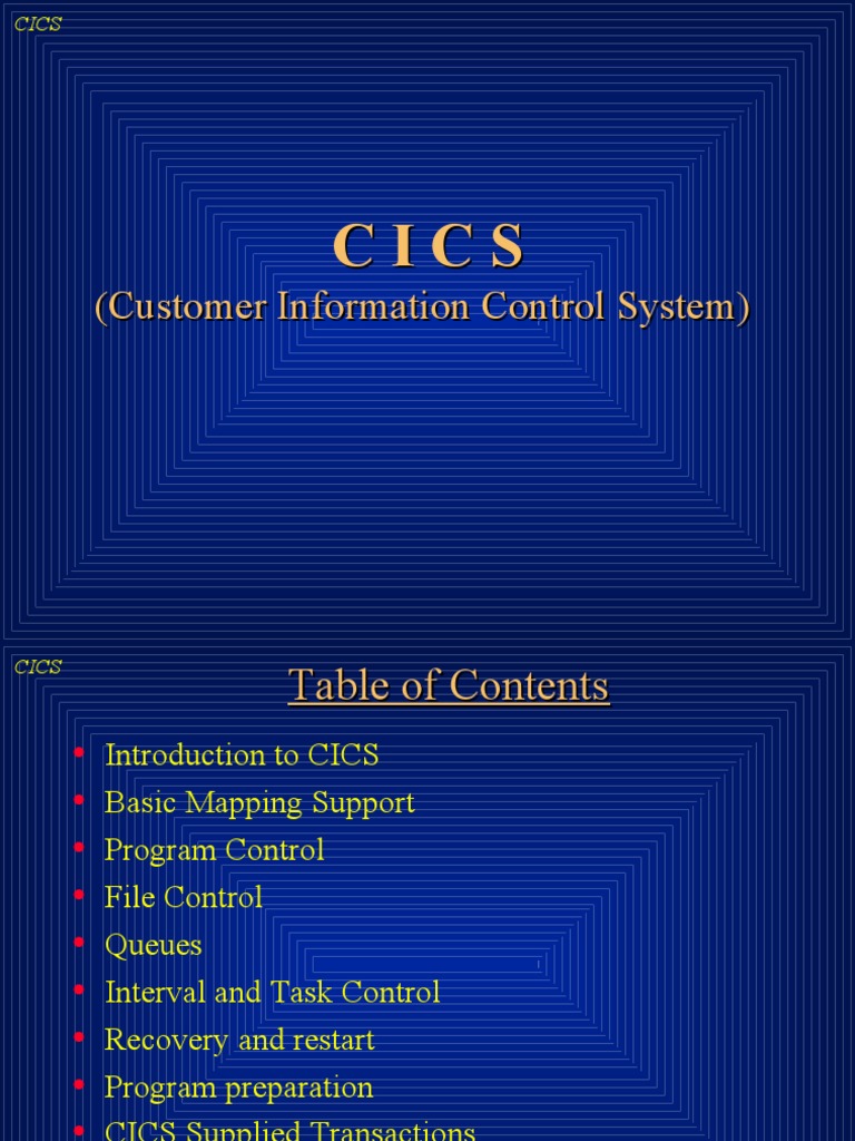 An Introduction to Customer Information Control System (CICS) and its ...