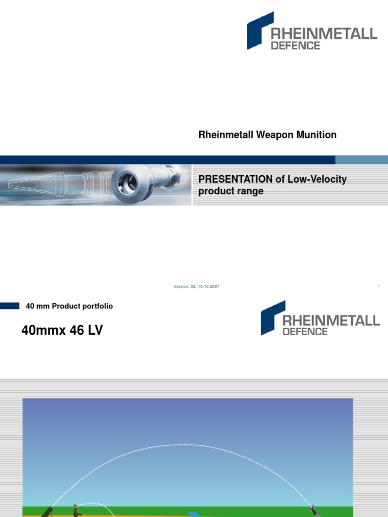 Rheinmetall Weapon Munition. PRESENTATION of Low-Velocity Product Range ...