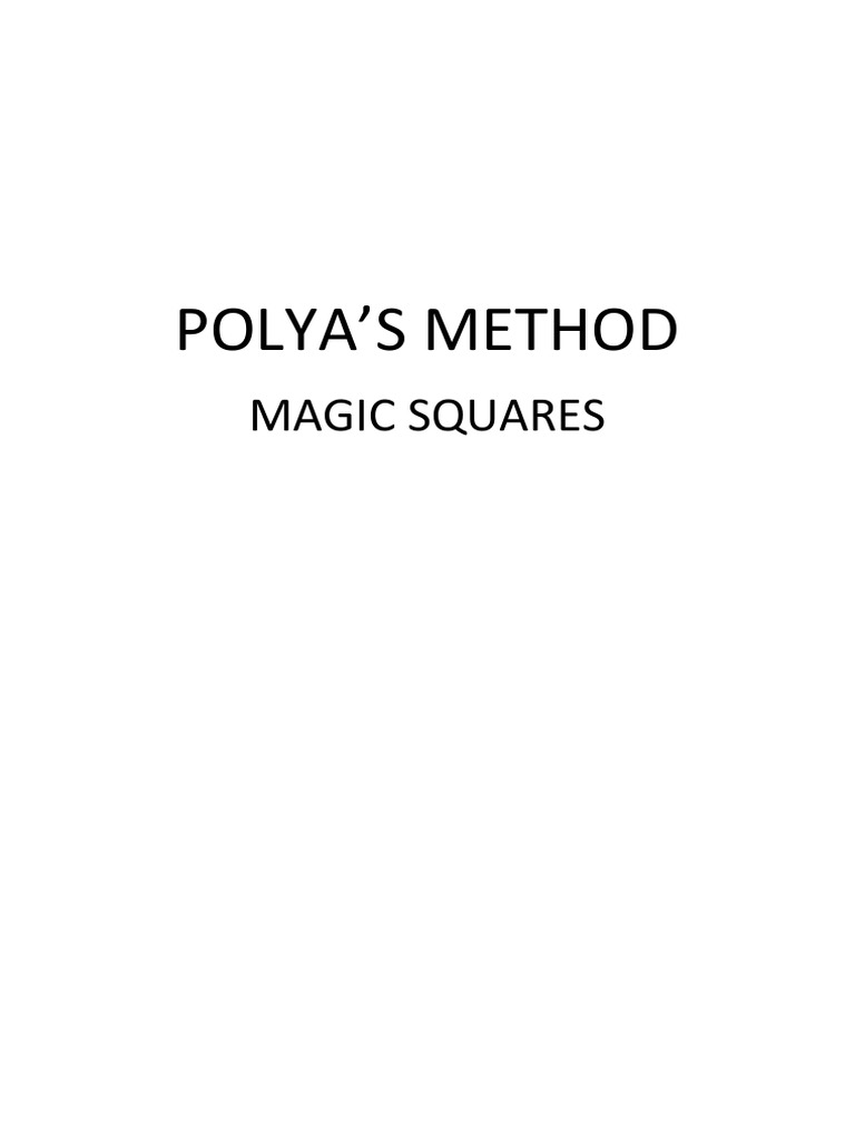 Polya'S Method: Magic Squares | PDF | Teaching Mathematics