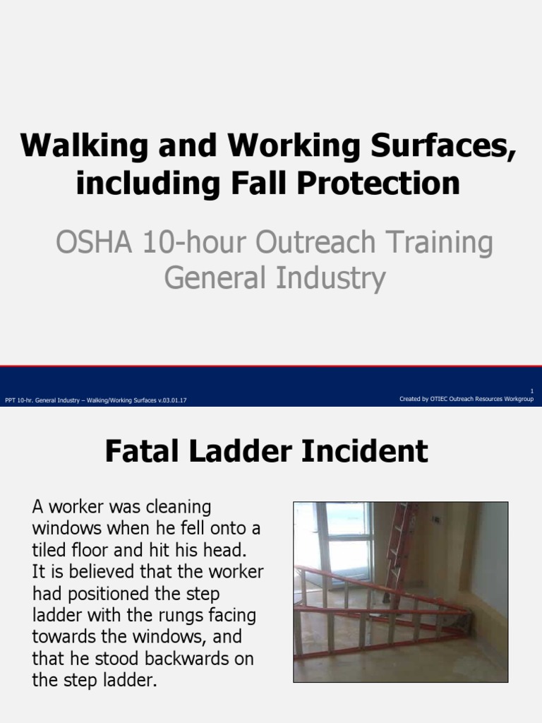 Walking and Working Surfaces, Including Fall Protection: OSHA 10-Hour ...