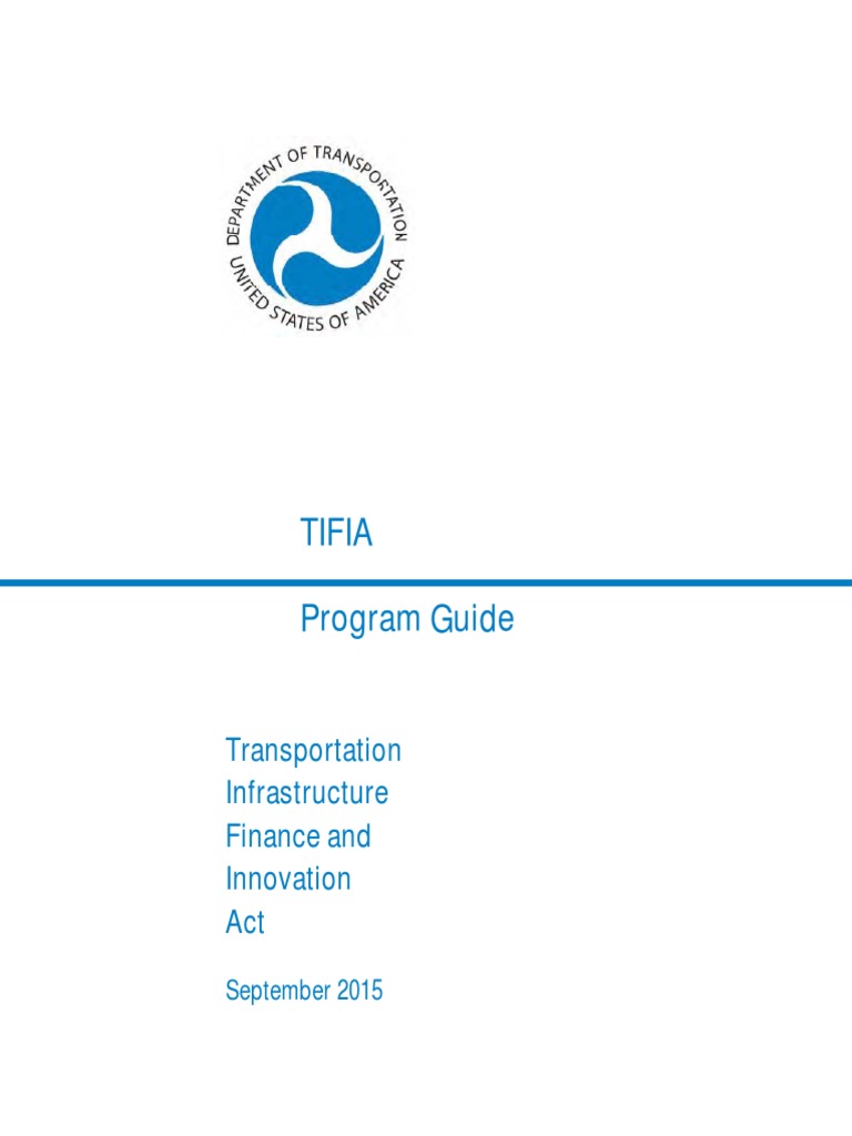 TIFIA Program Guide | PDF | Loans | Refinancing