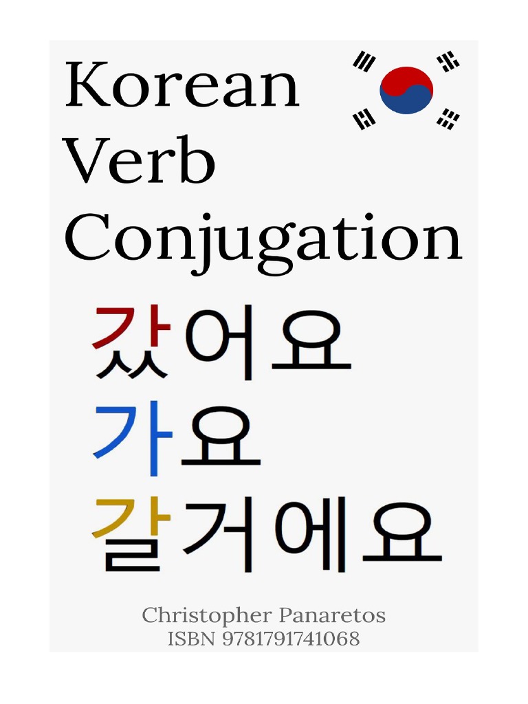 Korean Verb Conjugation Guide | PDF | Korean Language | Syntax