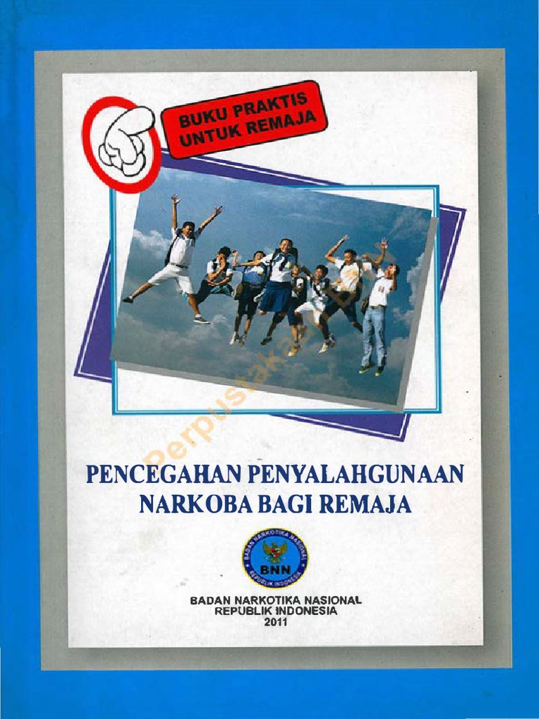 Buku Praktis Untuk Remaja Pencegahan Penyalahgunaan Narkoba Bagi Remaja | PDF | Ilmu Sosial ...