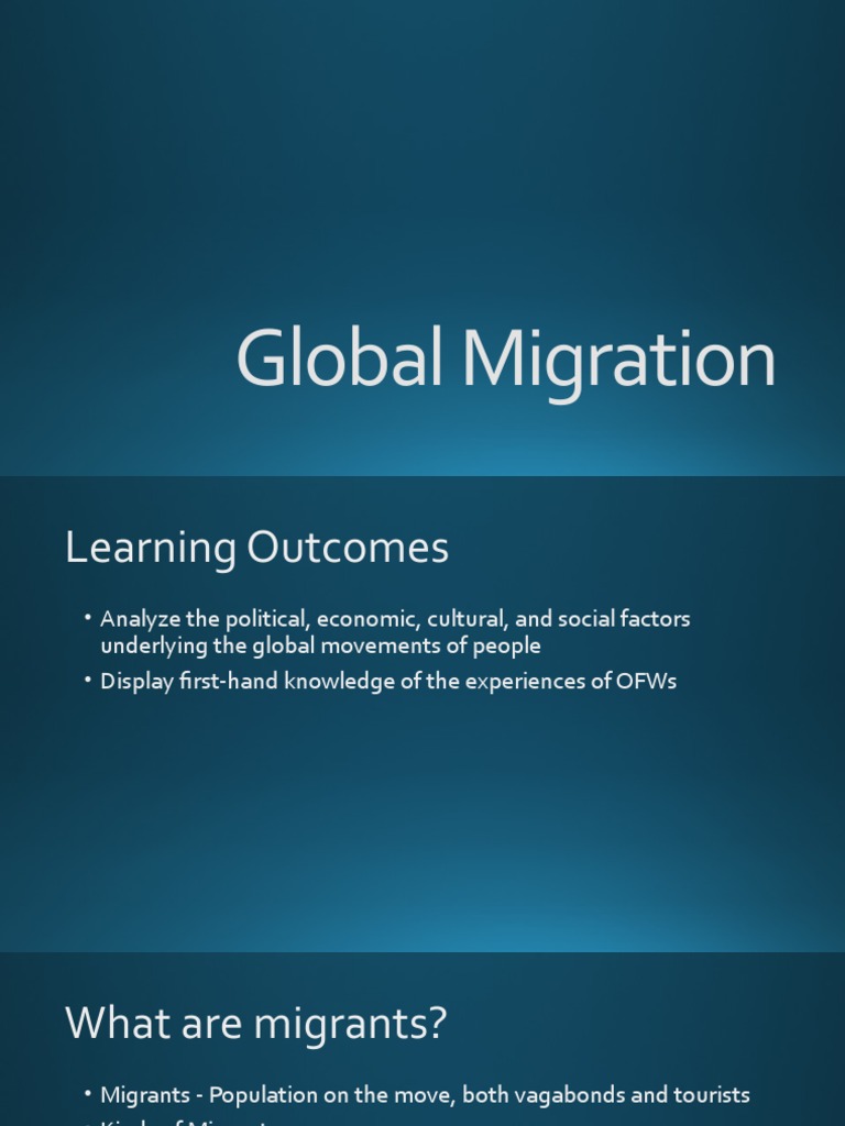Understanding Global Migration: An Analysis of the Political, Economic ...