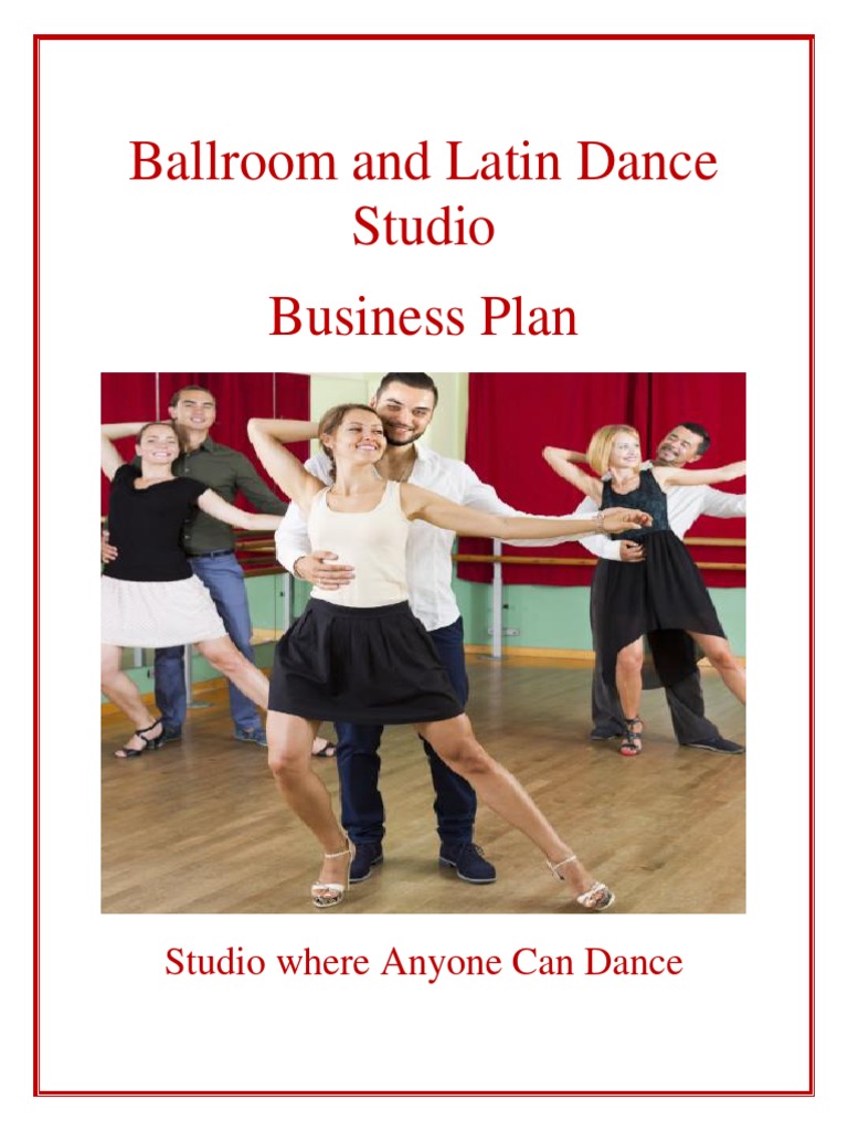Ballroom and Latin Dance Studio - Business Plan | PDF | Ballroom Dance ...