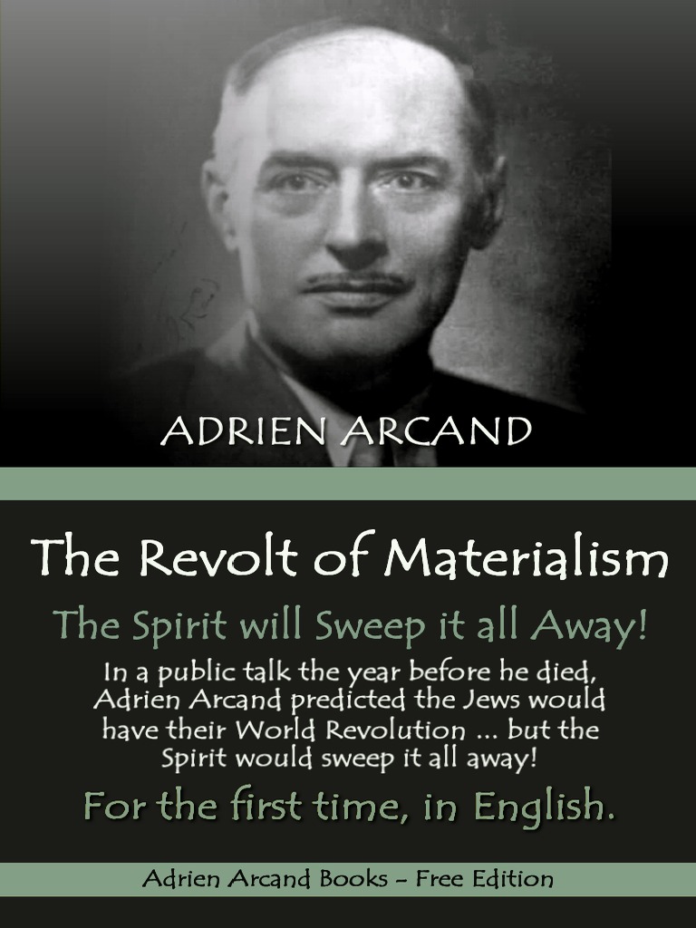 The Revolt of Materialism, Adrien Arcand (1966) | PDF | Jews | Soul