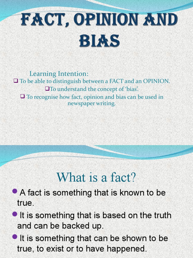 Fact Opinion and Bias PPT | PDF
