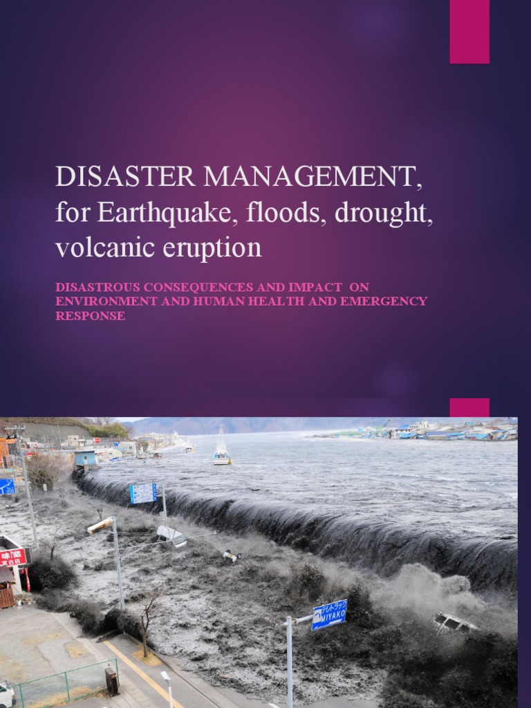 Disaster Management, For Earthquake, Floods, Drought, Volcanic Eruption ...