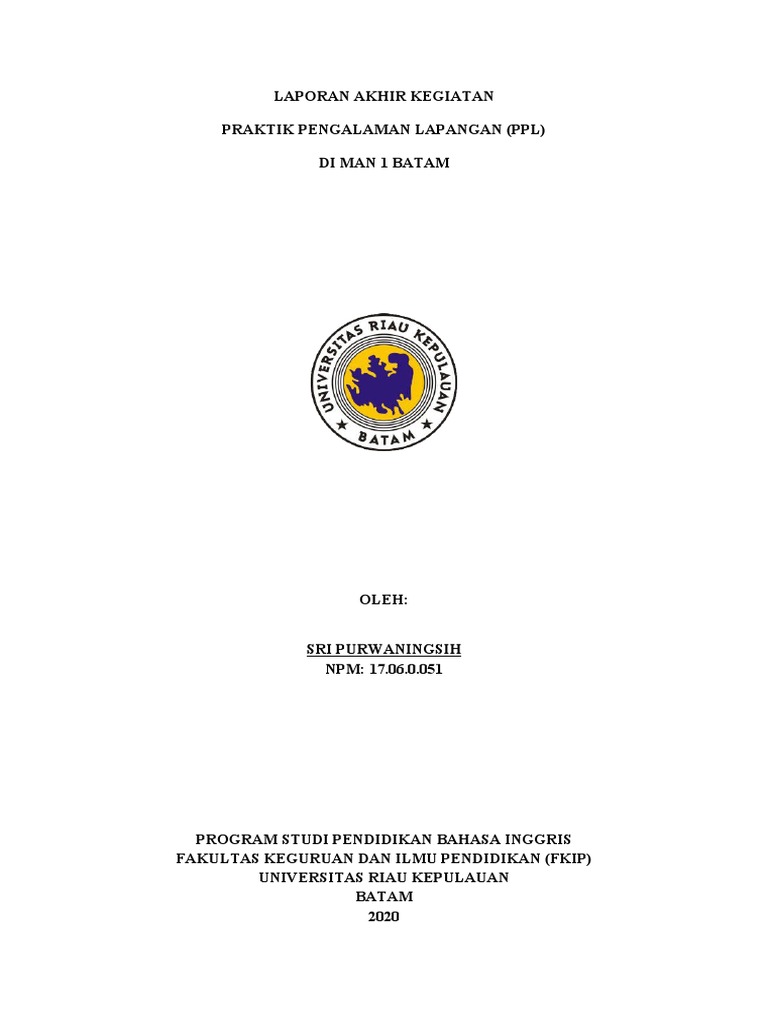 Laporan Akhir Kegiatan Praktik Pengalaman Lapangan (PPL) di MAN 1 Batam ...