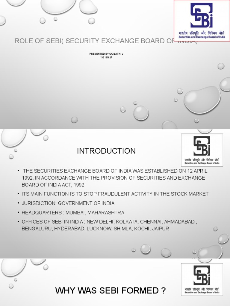 Role of Sebi (Security Exchange Board of India) : Presented by Gomathi ...
