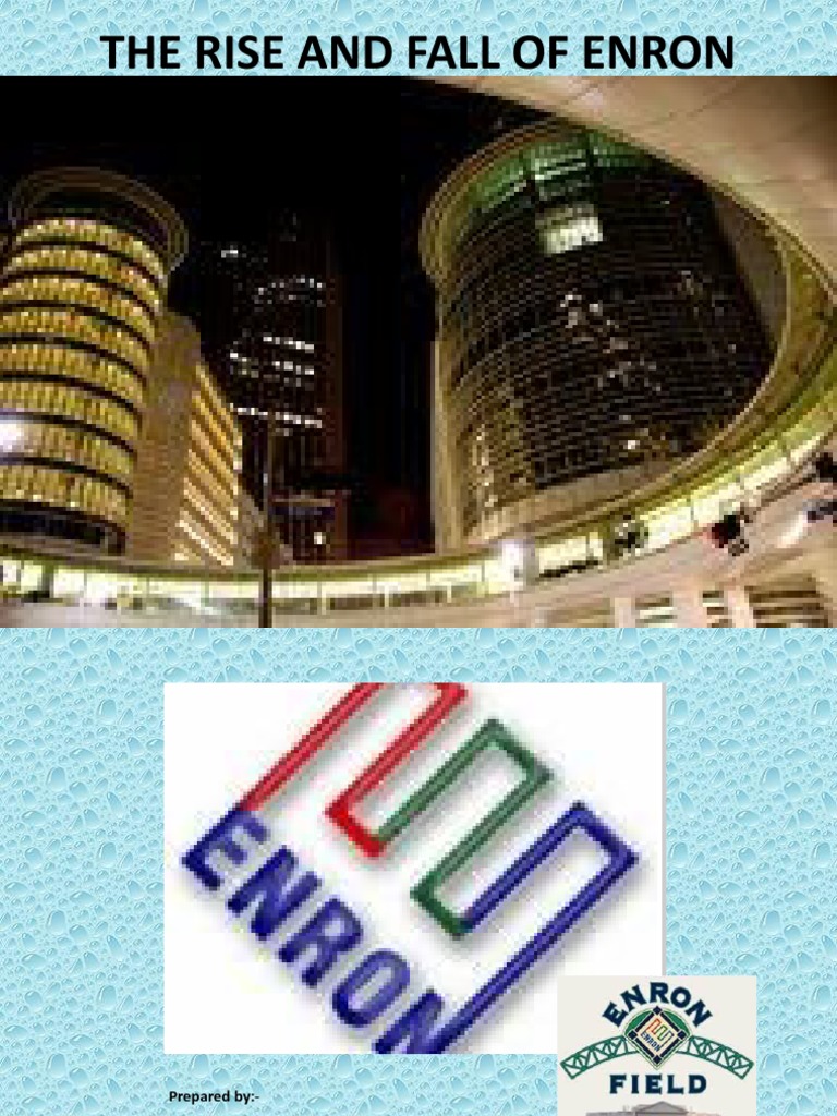 The Rise and Fall of Enron | PDF | Sarbanes–Oxley Act | Audit Committee