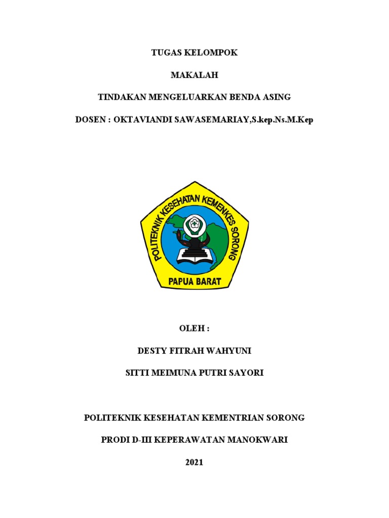 Makalah Tindakan Mengeluarkan Benda Asing | PDF | Pengembangan Diri ...