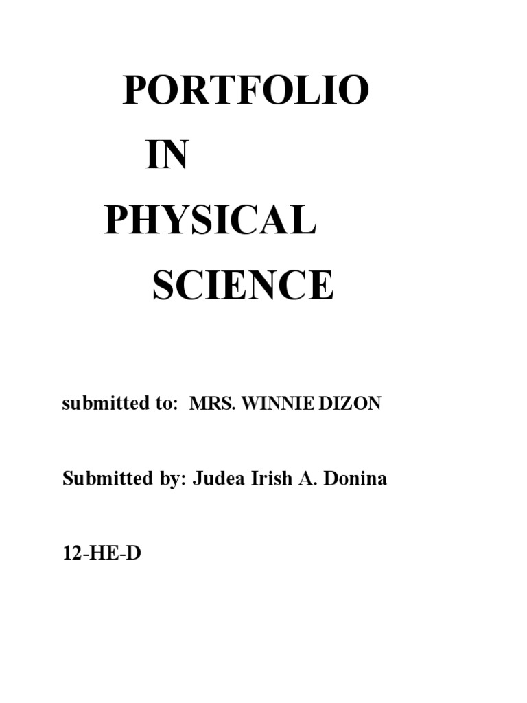 Portfolio IN Physical Science: Submitted To | PDF | Science & Mathematics