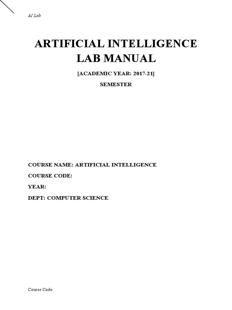 Artificial Intelligence Lab Manual: (ACADEMIC YEAR: 2017-21) Semester ...