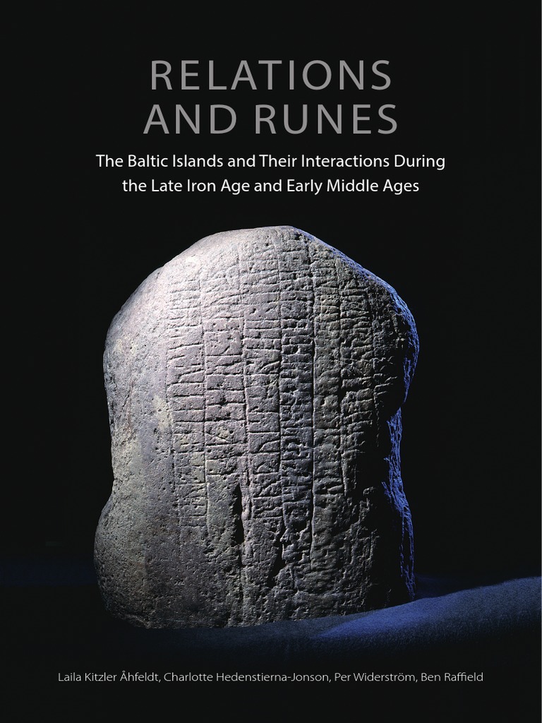"Relations and Runes: The Baltic Islands and Their Interactions During ...